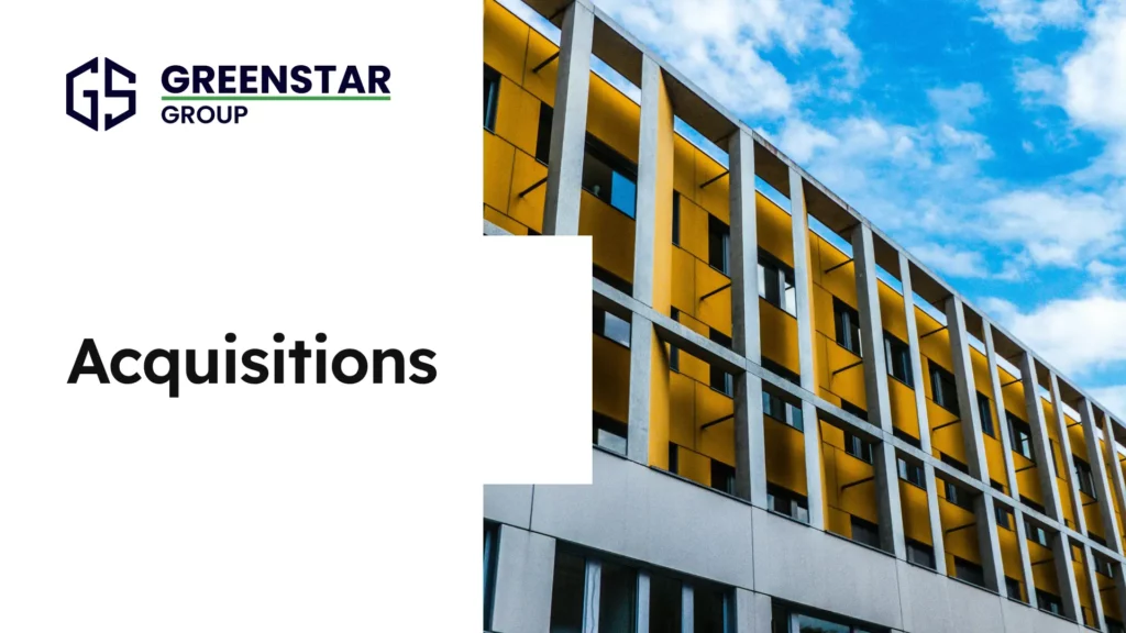 ACQUISITIONS – Green Star